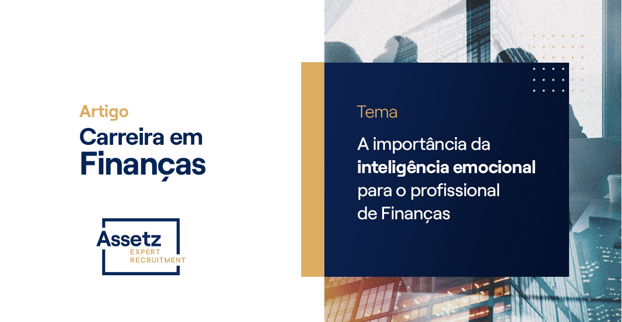 A importância da inteligência emocional para o profissional de Finanças ... A importância da inteligência emocional para o profissional de Finanças ...