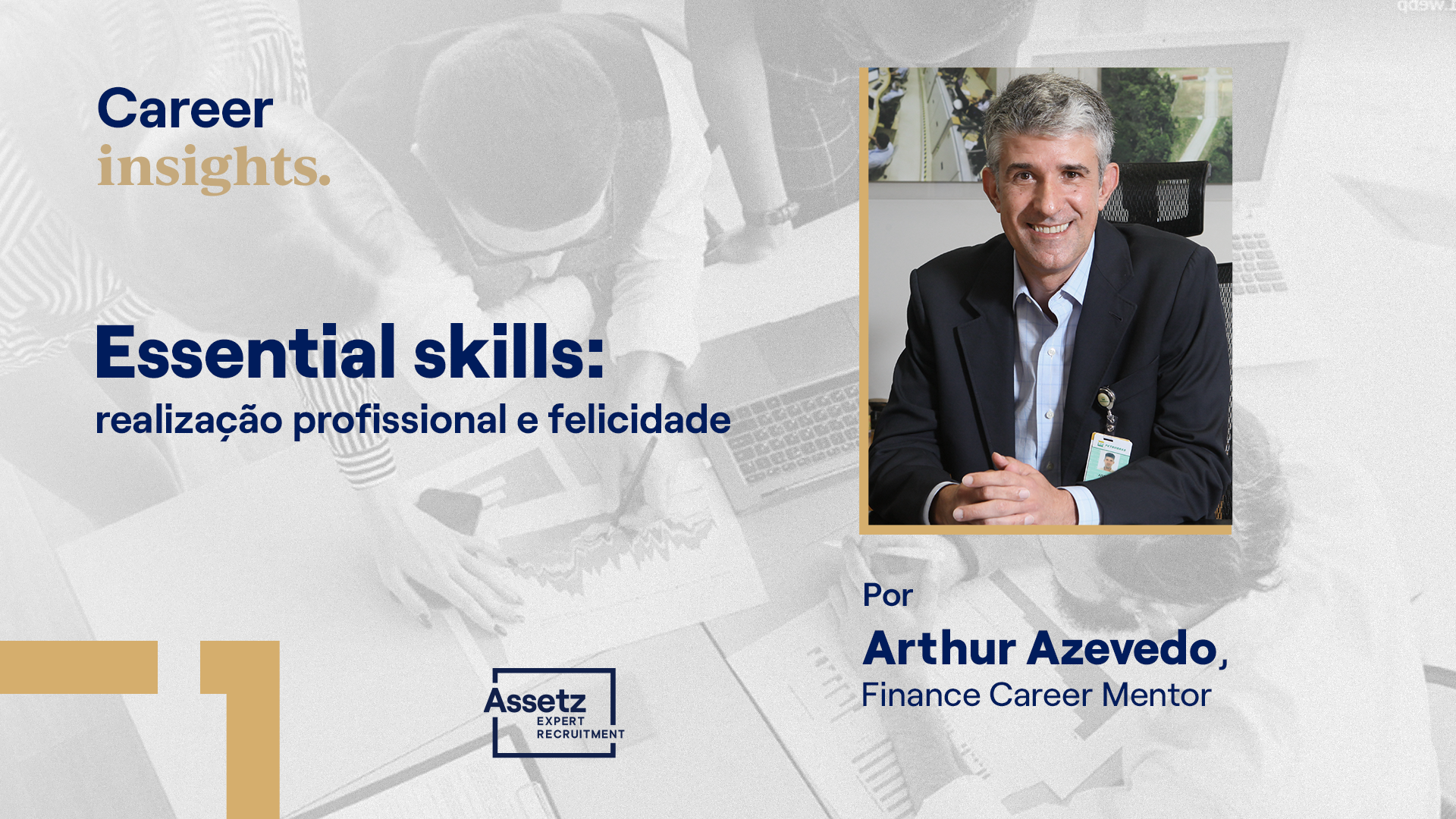 Essential skills: realização profissional e felicidade - Assetz